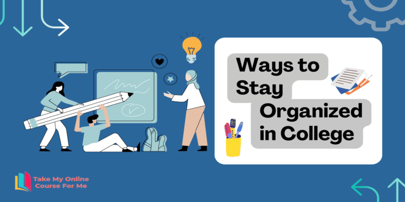 College Organization Tips For Every Student